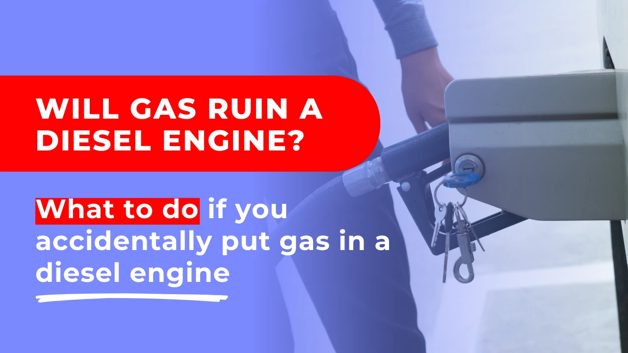 What Happens If You Put Gas in a Diesel Engine? | Essential Auto Detailing